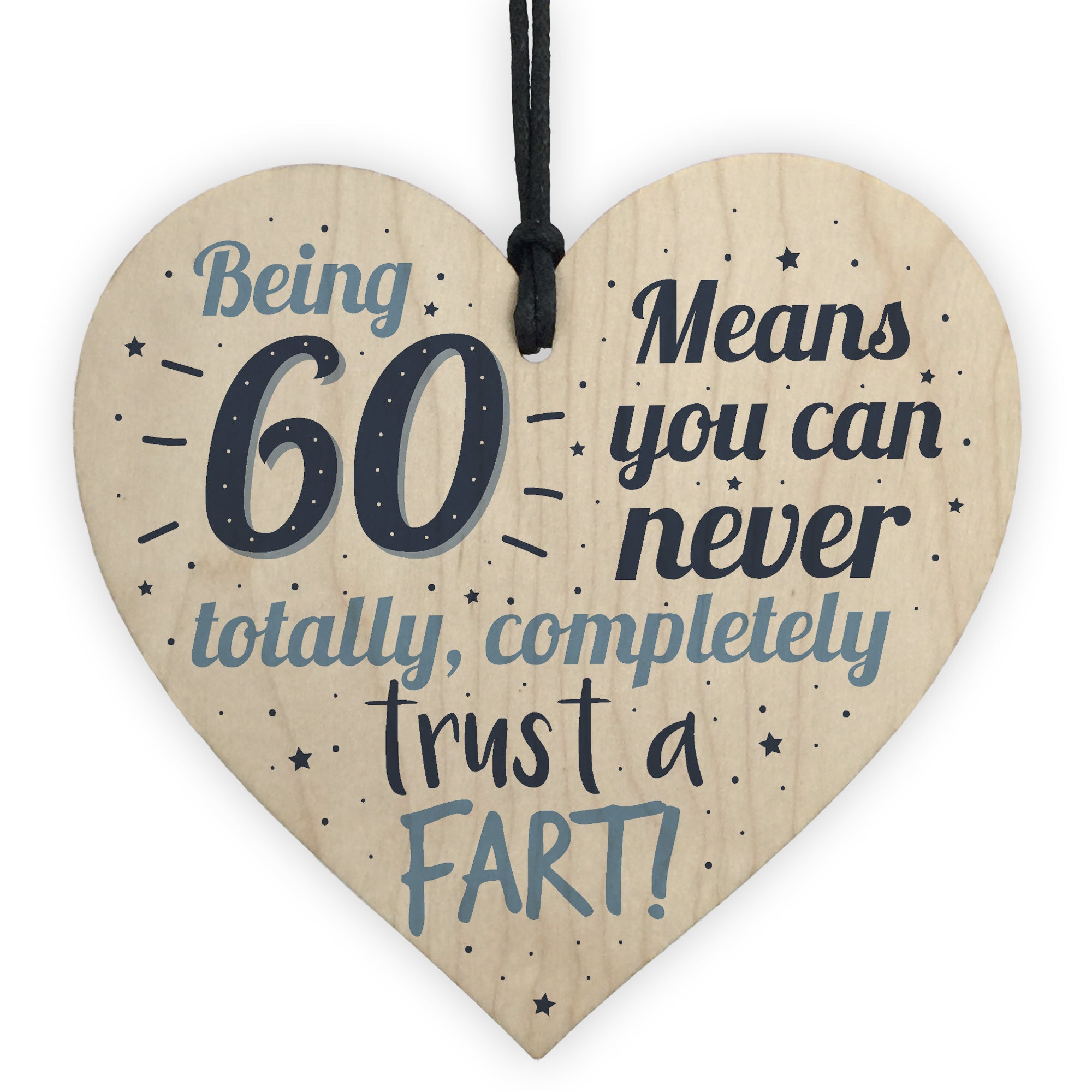 Funny 60th Birthday Fart Novelty Wood Heart Sign Friend Plaque – Red ...