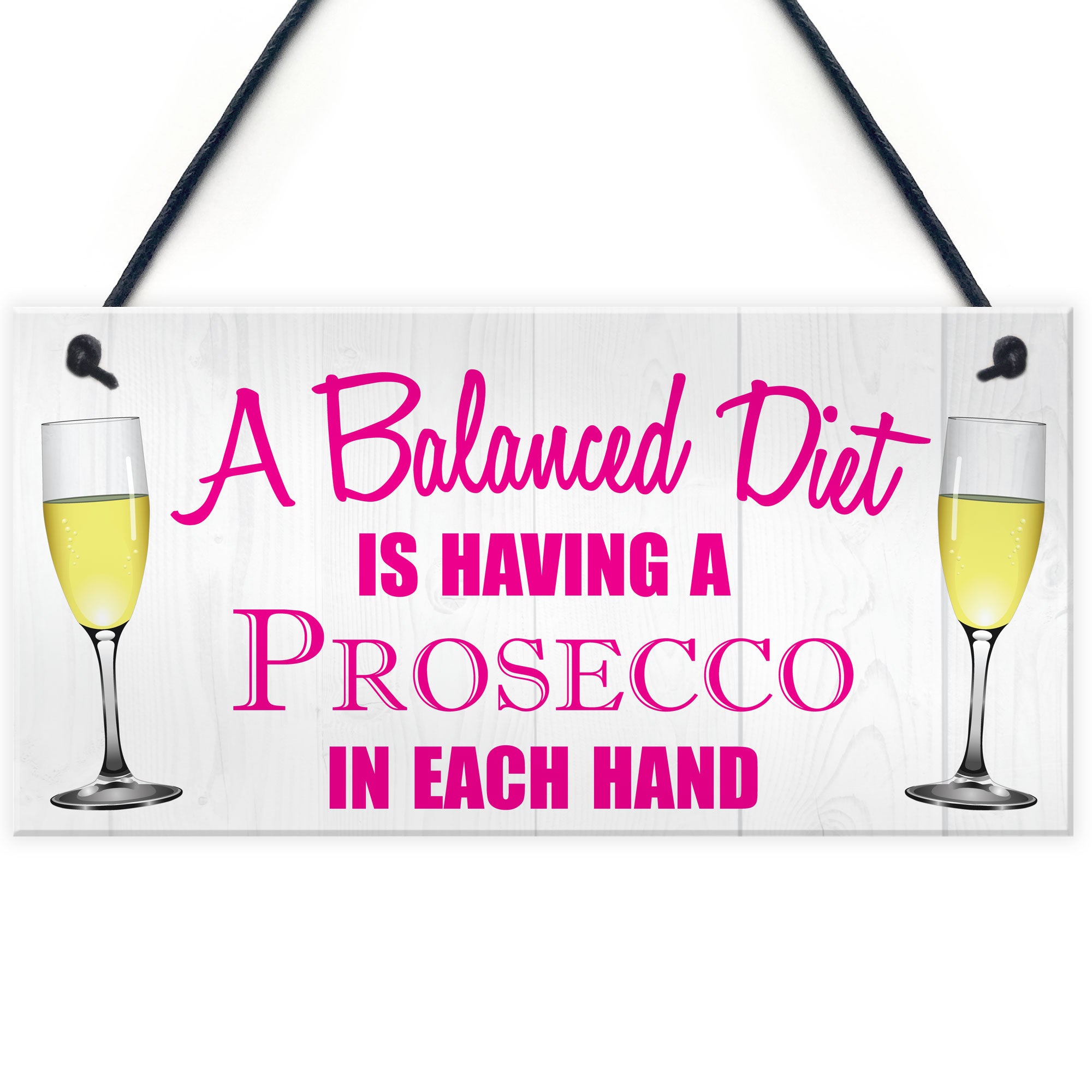 Balanced Diet Prosecco Hanging Plaque – Red Ocean Gifts
