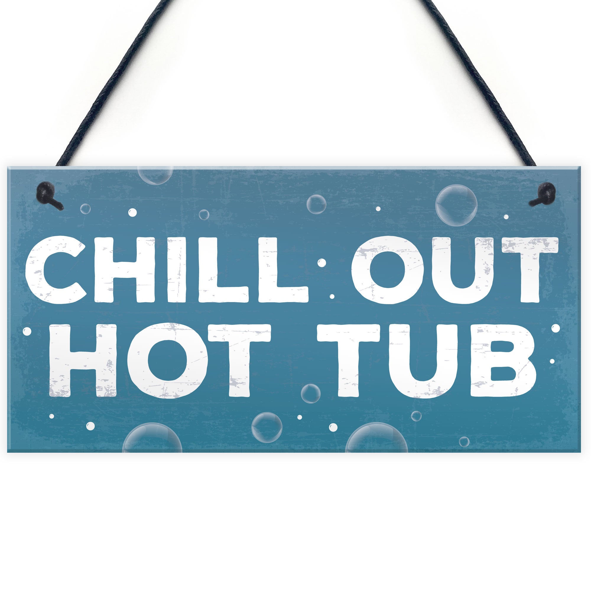 CHILL OUT Hot Tub Signs And Plaques Garden Signs Shed Sign – Red Ocean ...